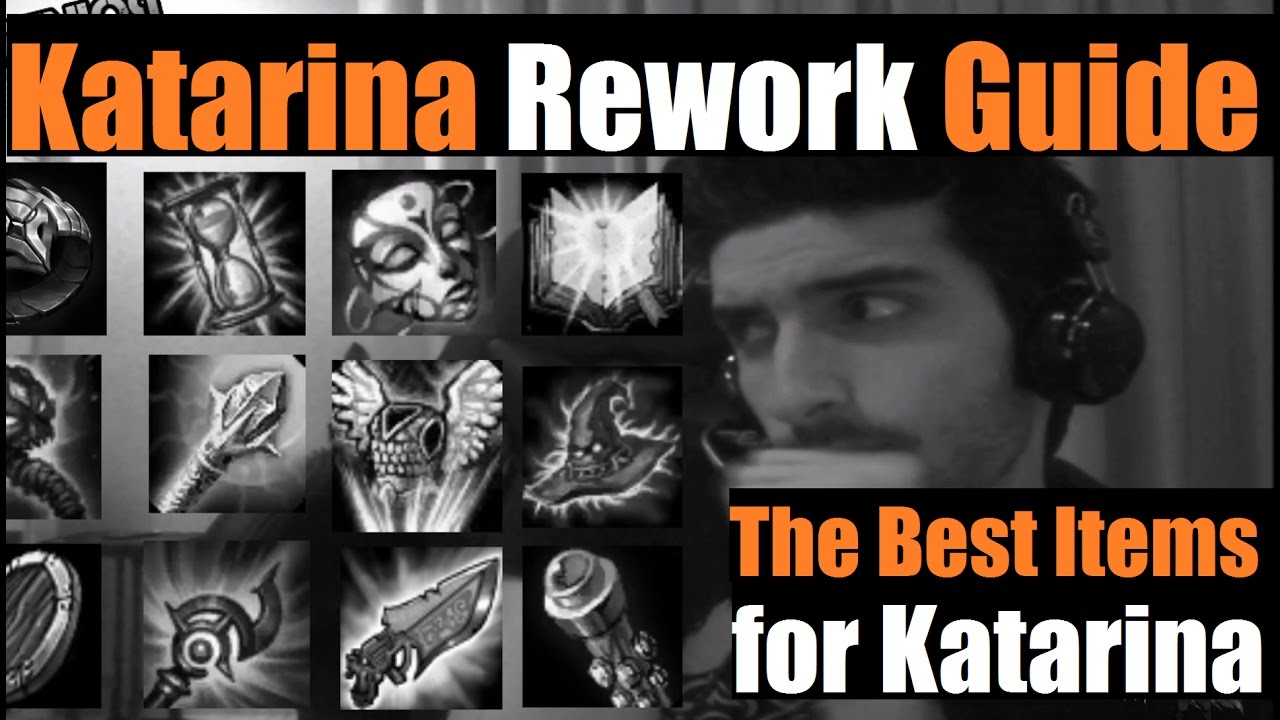 Katarina Rework Guide: The Best Items on Katarina & Why | League Of ...