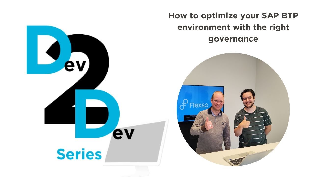 Dev2Dev How to optimize your SAP BTP environment with the right ...