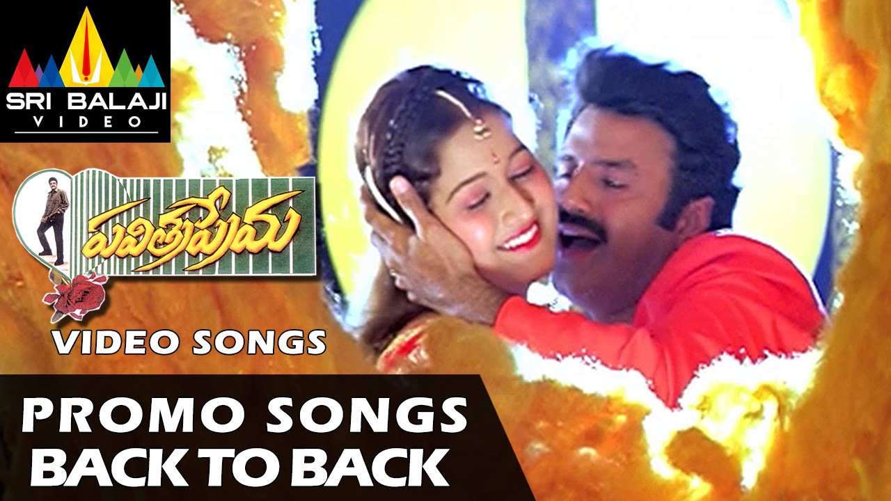 Pavitra Prema Promo Songs Back to Back | Video Songs | Balakrishna ...
