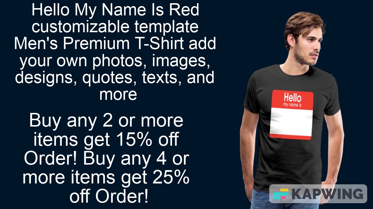 Hello My Name Is Red customizable template Men's Premium T-Shirt add ...