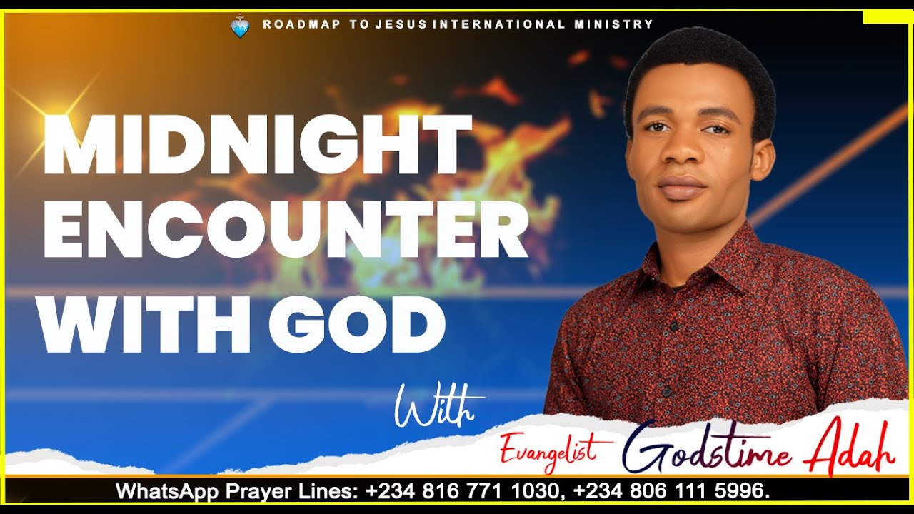 MIDNIGHT ENCOUNTER WITH GOD - YouTube
