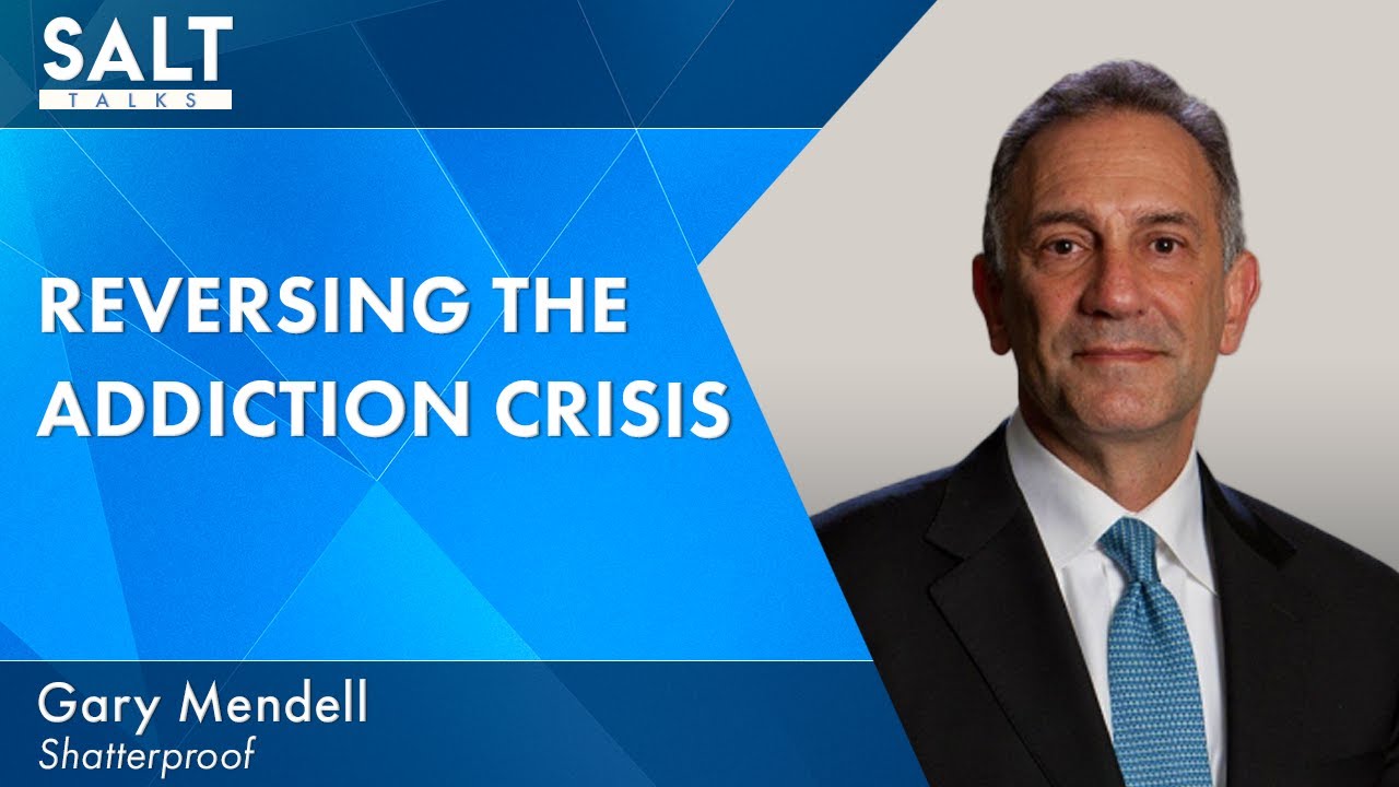Gary Mendell: Reversing the Addiction Crisis | SALT Talks 280 - YouTube