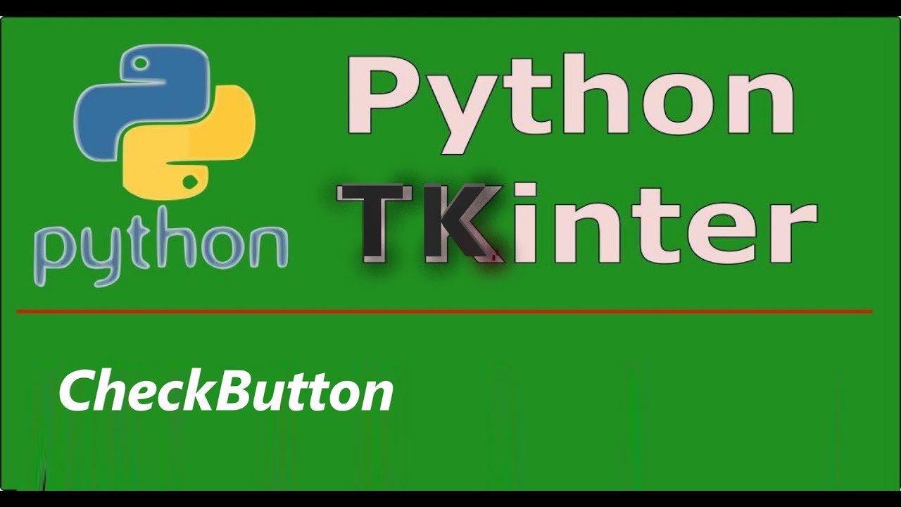 Tkinter Dersleri 12 Checkbutton Youtube