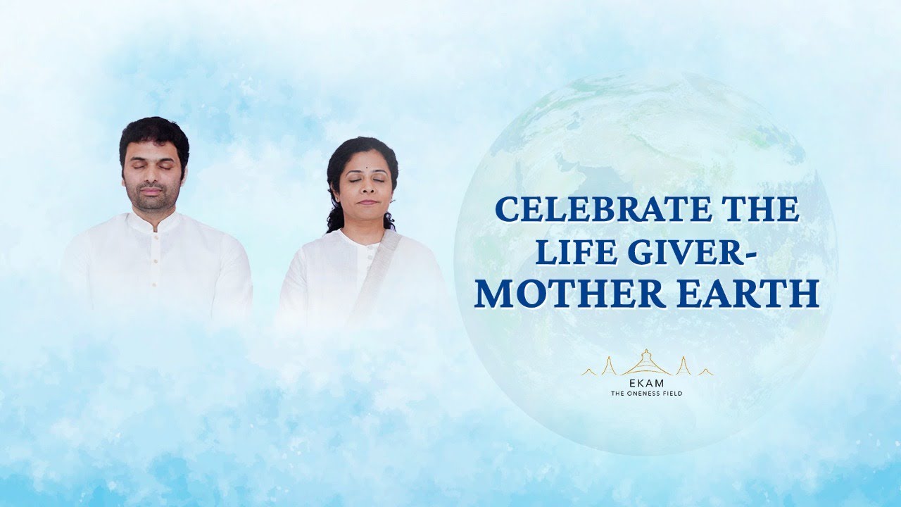 Celebrate the life giver-Mother earth - YouTube
