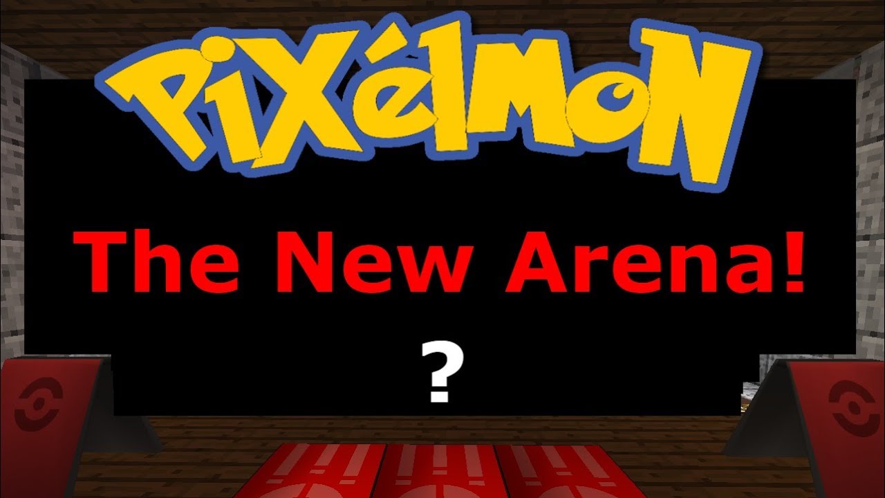 Pixelmon [with Friends] The start and Finish of the Battle Arena - YouTube
