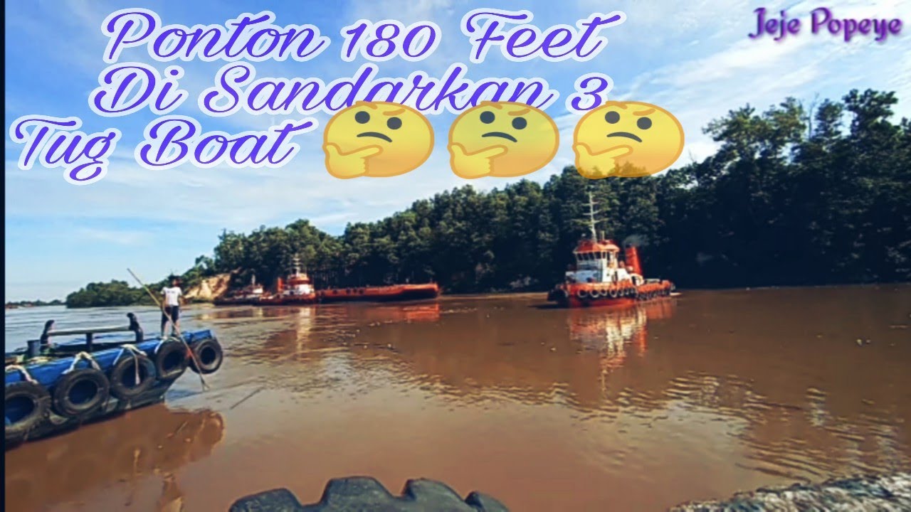 Ponton 180 Feet di sandarkan 3 kapal - YouTube
