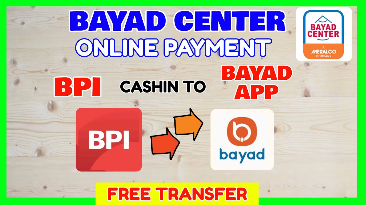 Bayad App BPI Link: How to Cash in Transfer from BPI to Bayad App ...