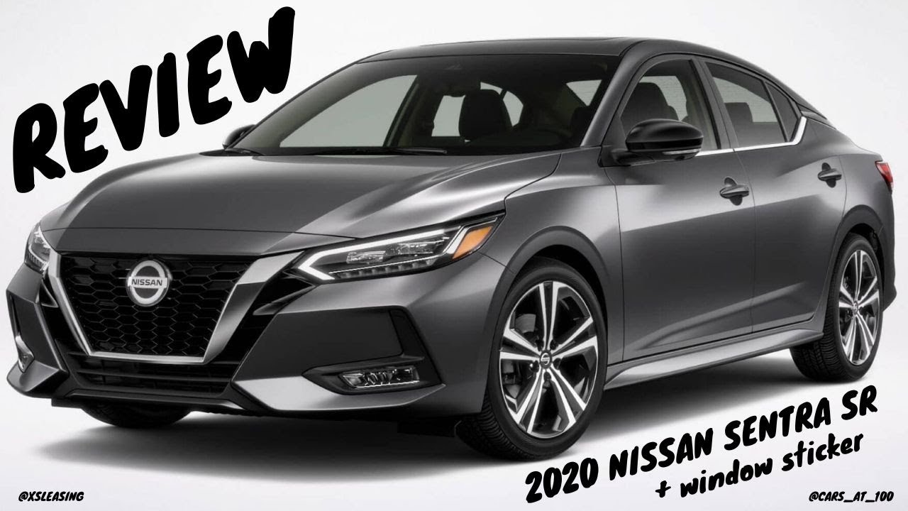 2020 NISSAN SENTRA SR CVT REVIEW + window sticker -- THE MOST REFINED ...