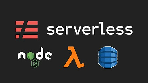 Serverless Framework on AWS (Javascript/NodeJs) - YouTube