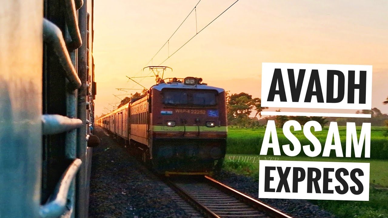 15910 AVADH ASSAM EXPRESS(LALGARH-DIBRUGARH) | THE LONGEST DAILY ...