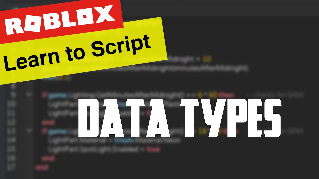 Roblox Scripting Tutorial 1 Data Types Youtube 6302