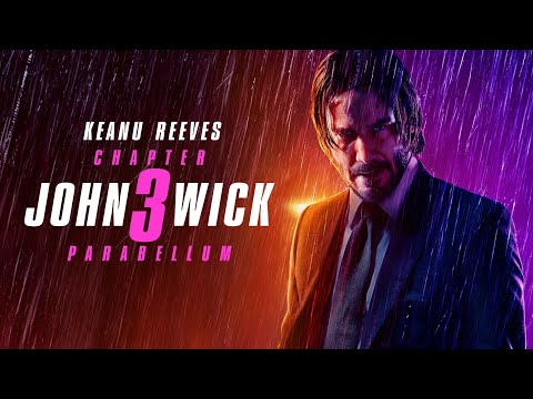 John Wick: Chapter 3 Parabellum 2019 Full Movie | Keanu Reeves, Halle Berry | Review & Analysis