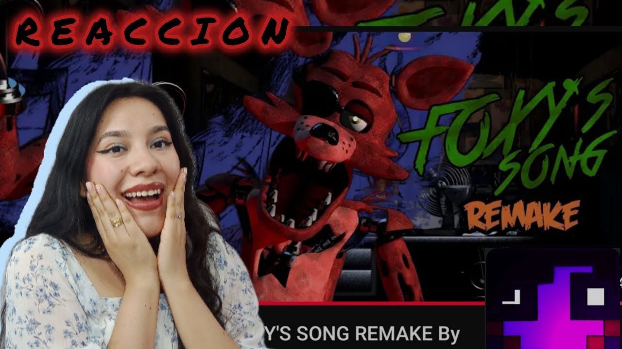 FOXY's SONG REMAKE?? By ITownGamePlay || REACCIÓN || jekuxd - YouTube