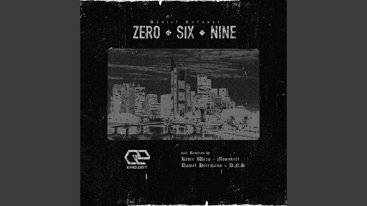 Zero Six Nine - YouTube
