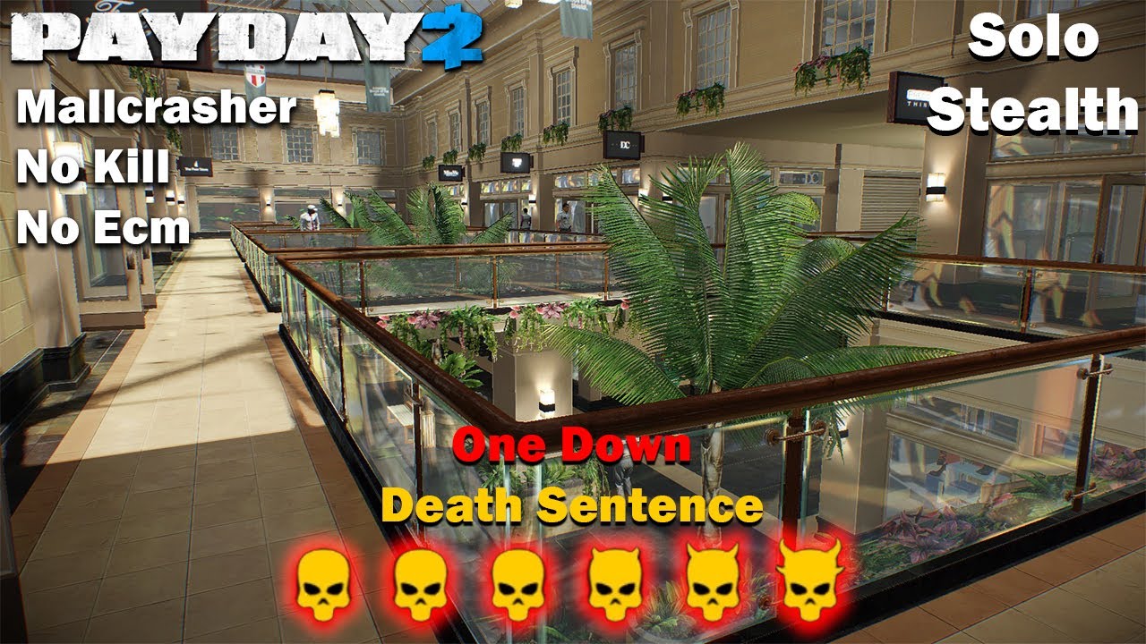 Payday 2 - Mallcrasher - No Kill, No Ecm - DSOD - (SOLO - STEALTH ...