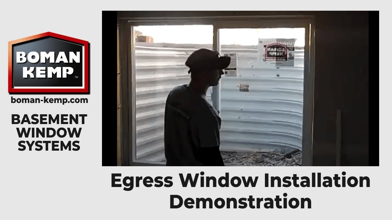 Egress Window Installation Demonstration - Boman Kemp Manufacturing ...