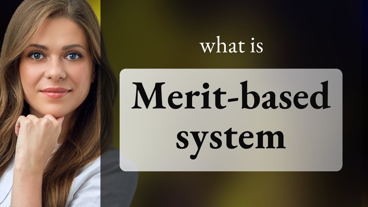 Understanding a Merit-based System - YouTube