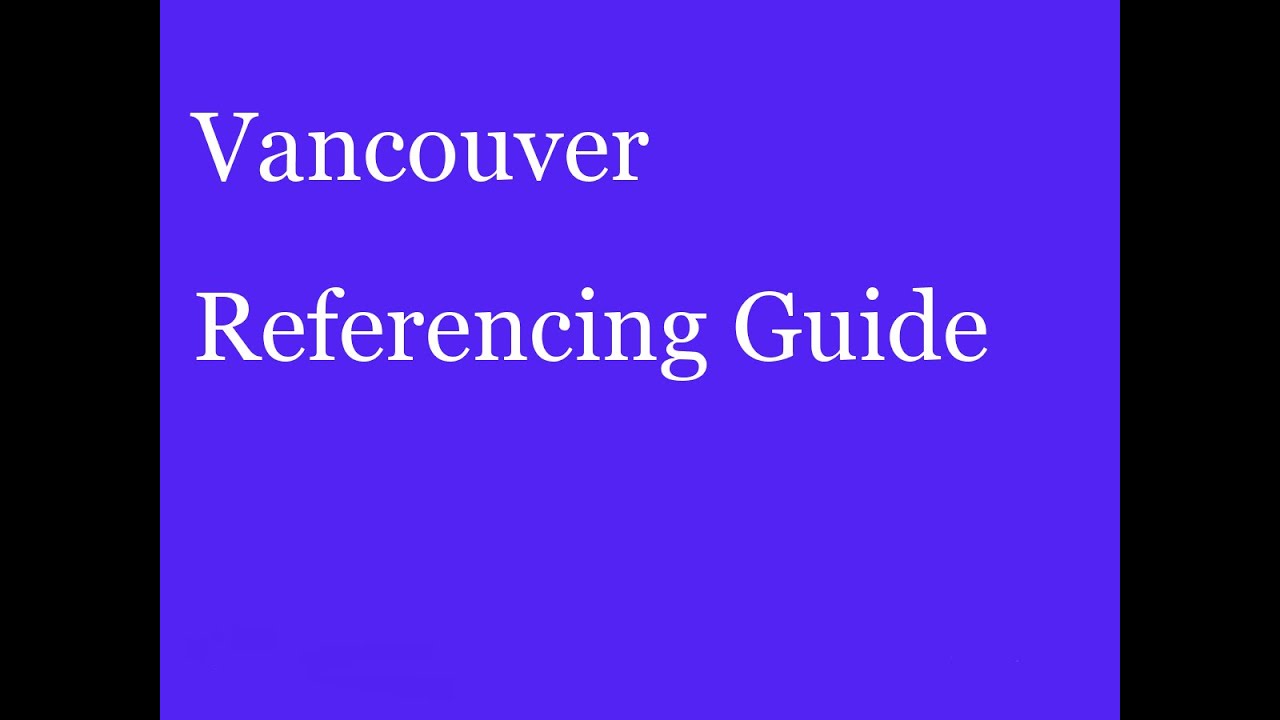 Vancouver Referencing System - YouTube