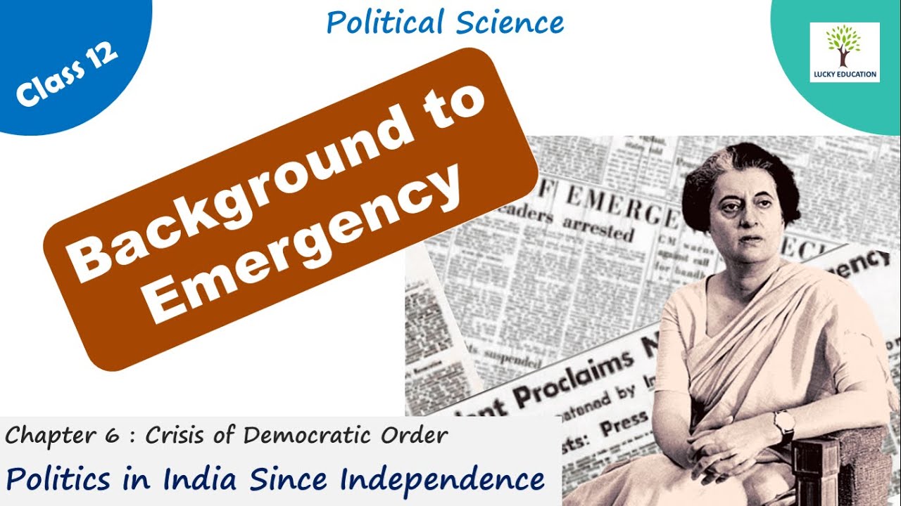 Background to Emergency | Crisis of Democratic Order - Class 12 ...