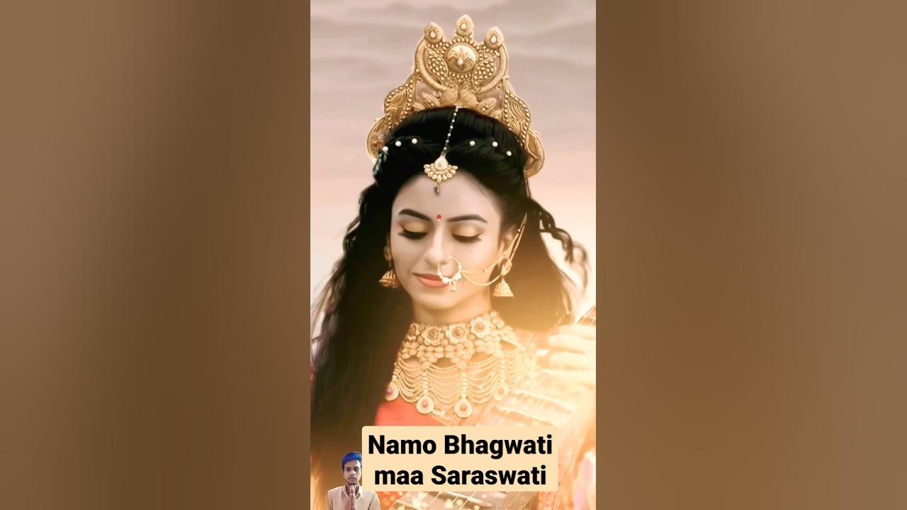 namo-bhagwati-maa-saraswati-saraswati-maa-namobhagwtimaasaraswati