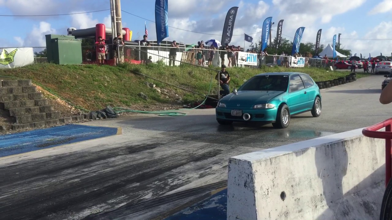 Honda Tech 2017 Guam Drags Guill eg hatch 11.9 vs Ray Turbo Crx 12.0 ...