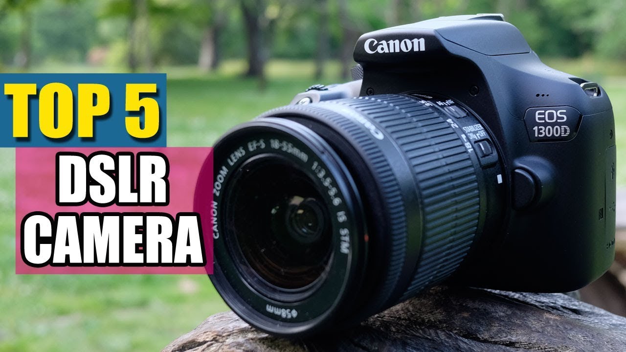 Best DSLR Cameras In 2020 - Top 5 DSLR Cameras Review - Best DSLR ...
