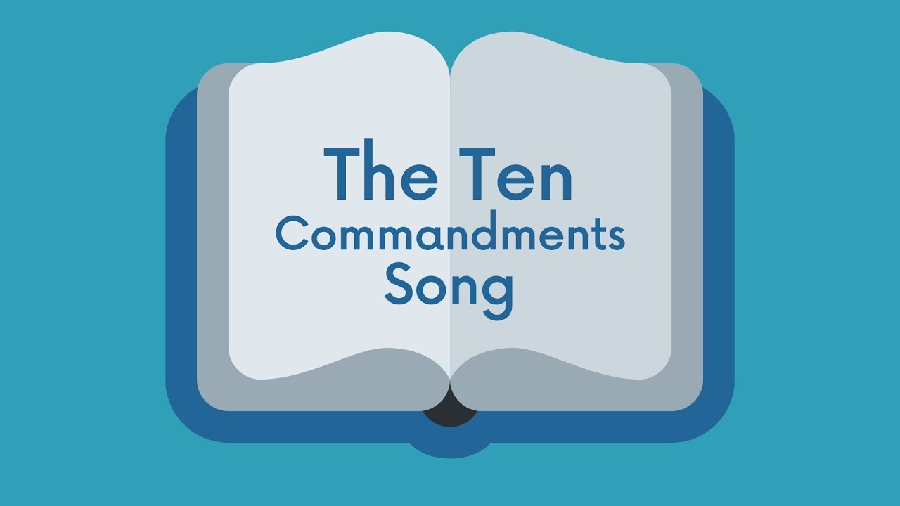 Ten Commandments Song - YouTube