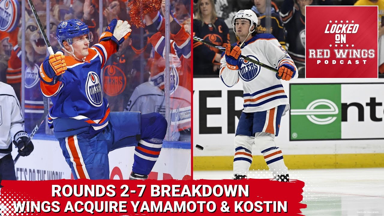 The Detroit Red Wings Acquire Kailer Yamamoto & Klim Kostin | Rounds 2 ...
