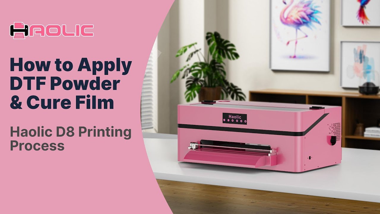 How to Apply DTF Powder & Cure Film | Haolic D8 Printing Process - YouTube