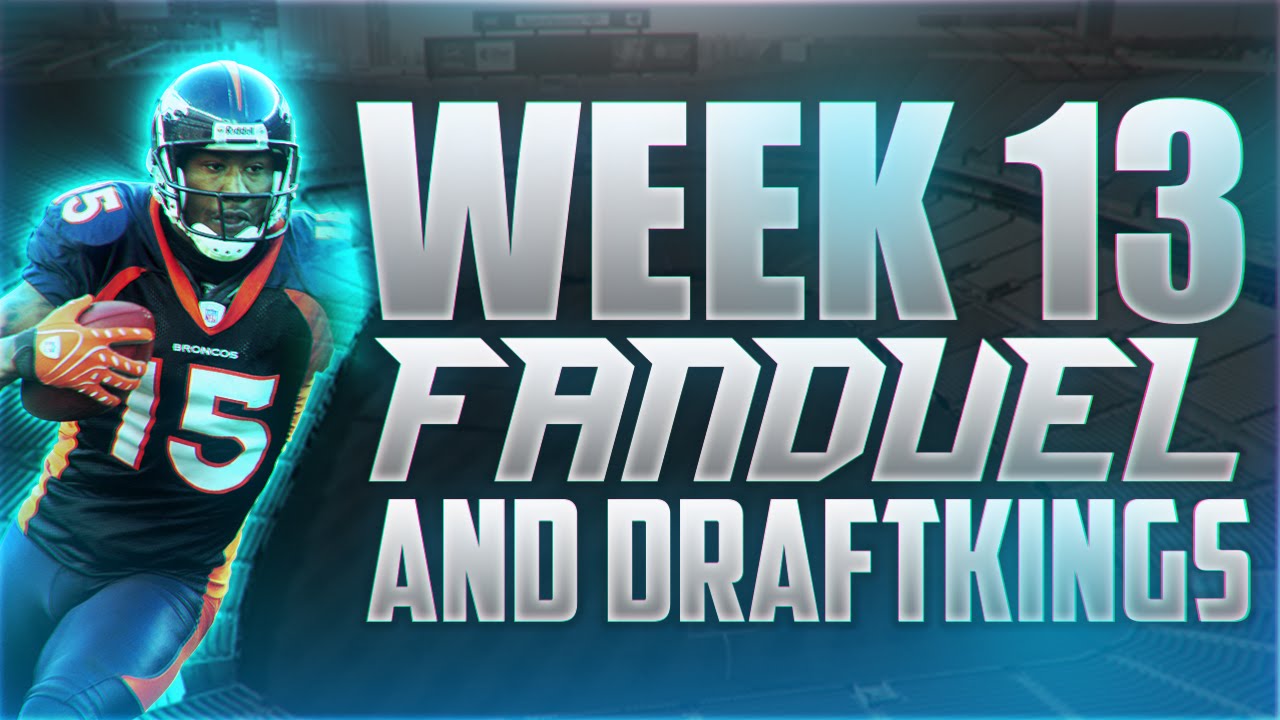 "Fanduel and Draftkings Week 13 Overview/Picks" (DFS Lineup NFL Week Thirteen) - YouTube