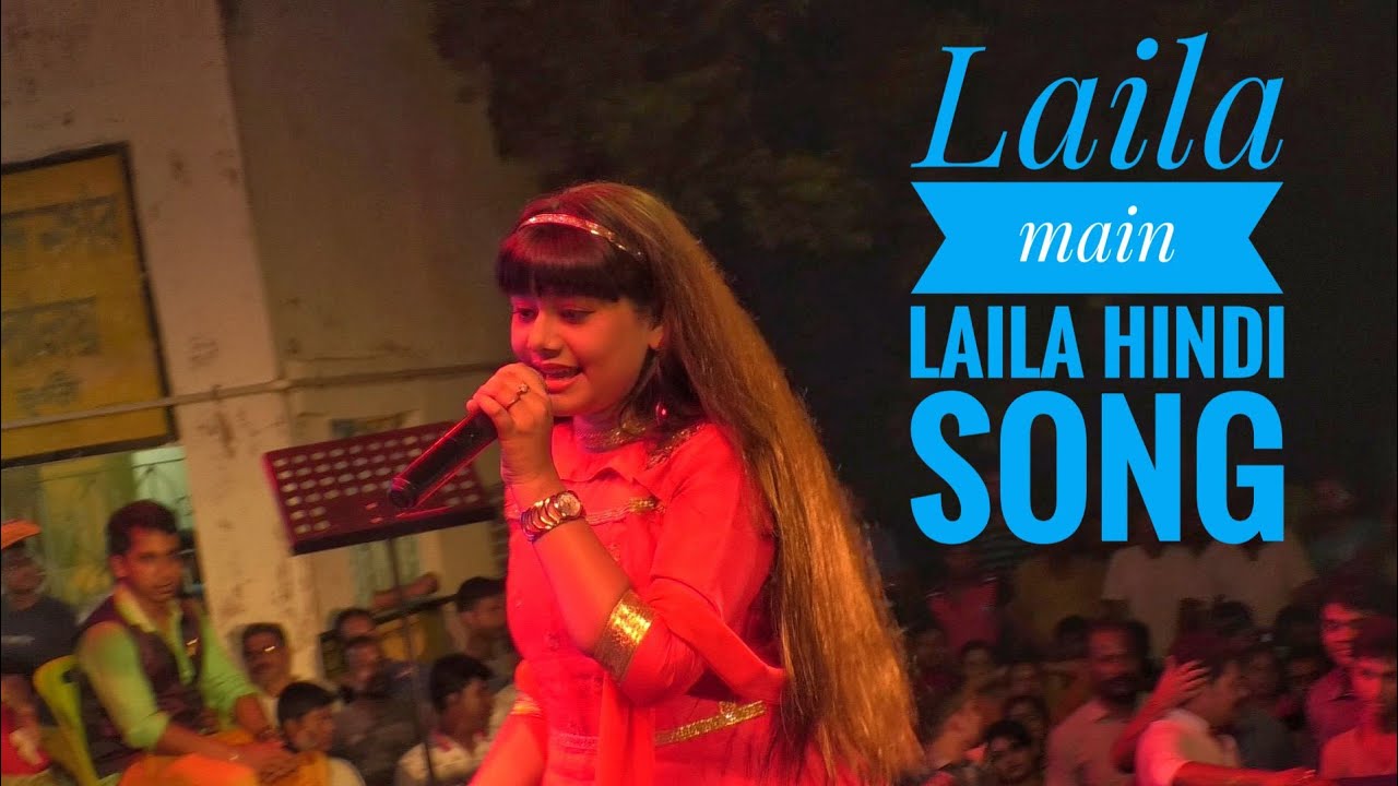Laila main Laila aisi hu Laila rajashri bag Hindi song full HD - YouTube