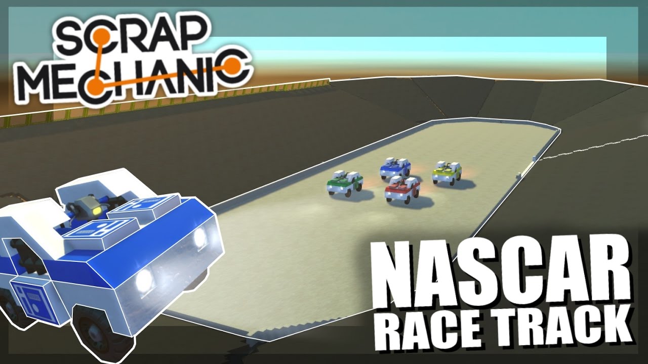 NASCAR Race Track! - Scrap Mechanic Suggested Creations! - Episode 37 ...