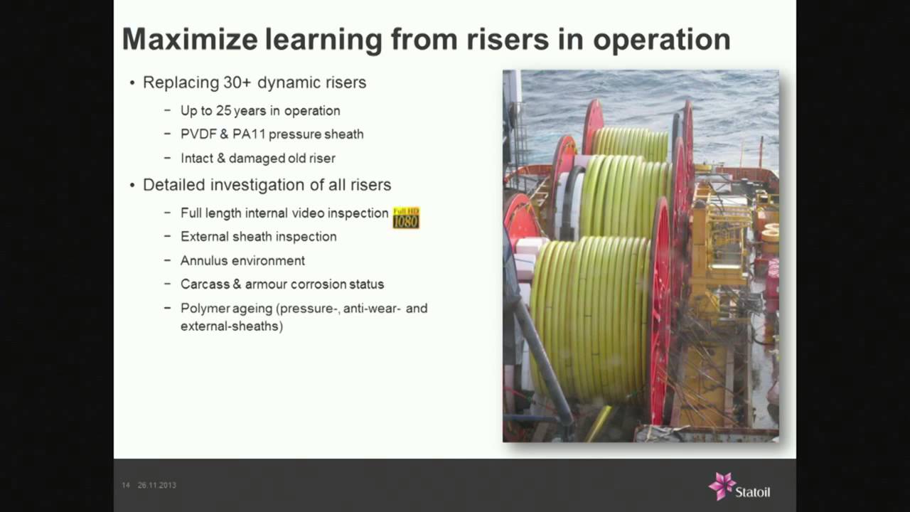 Flexible Risers Seminar Part 5 - Integrity management and operational ...