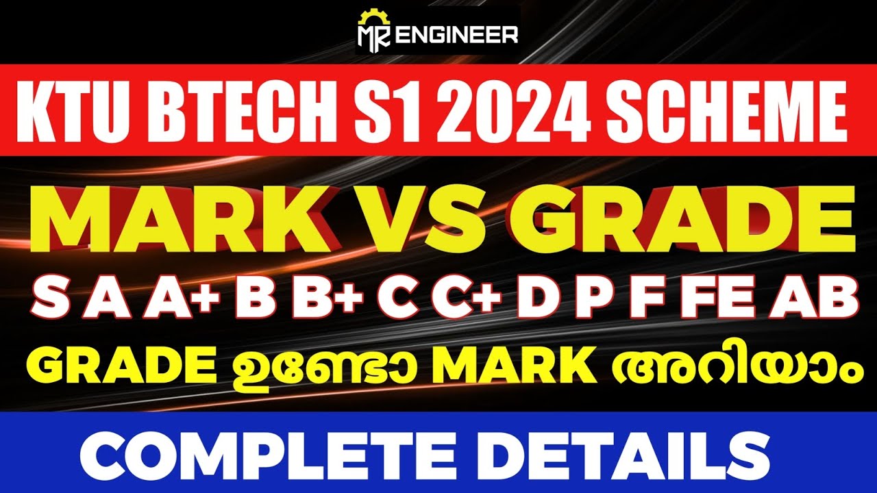 KTU BTECH S2 EXAM MARK VS GRADE അറിയാം| MR ENGINEER - YouTube