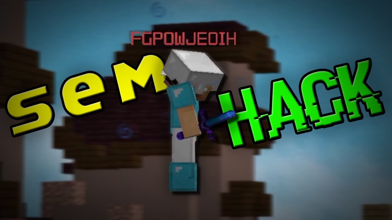 NÃO USEM HACK... MINECRAFT SKY WARS - YouTube