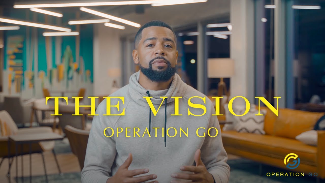 The Vision Operation GO - YouTube
