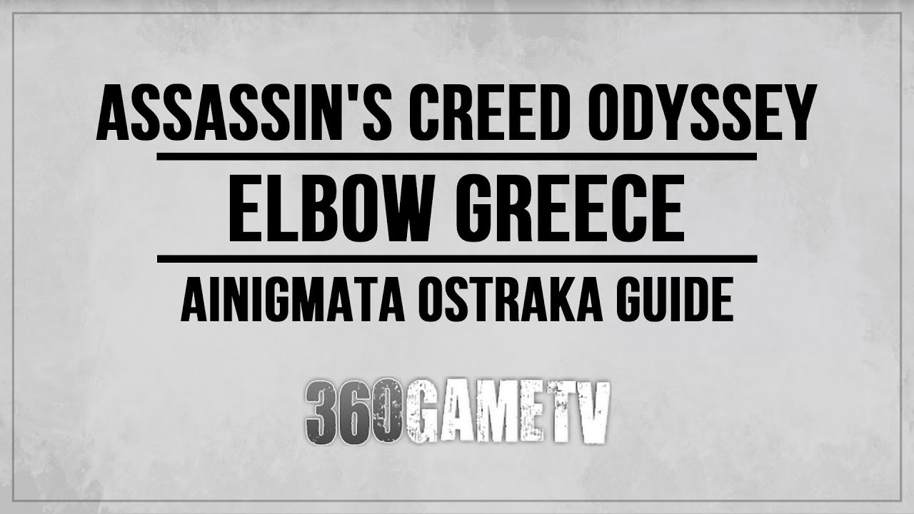 Assassin's Creed Odyssey Elbow Greece Ainigmata Ostraka Location ...