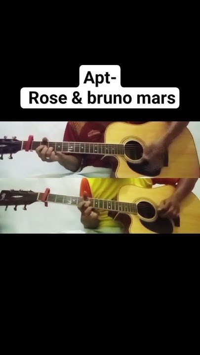 Apt- rose & bruno mars #acousticcover #guitar #acousticguitar # ... Apt- rose & bruno mars #acousticcover #guitar #acousticguitar # ...