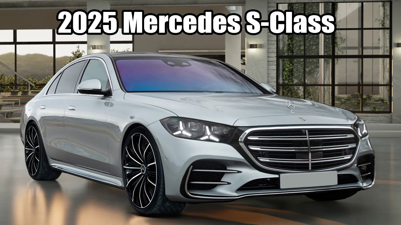 2025 Mercedes S-Class - Amazing Luxury Sedan - YouTube