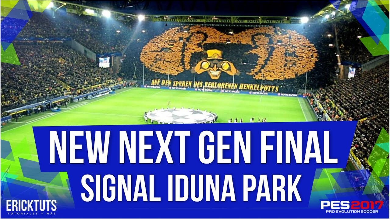NEW NEXT-GEN SIGNAL IDUNA PARK / PES 2017 - PC HD - YouTube