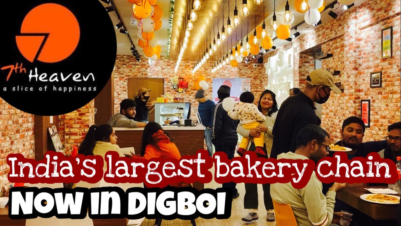 Seventh Heaven Bakery Digboi | 7th Heaven India’s Largest Bakery chain ...