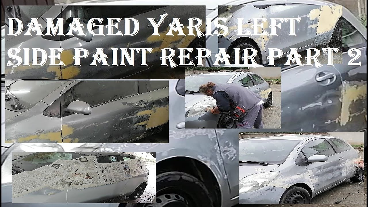 Damaged Yaris left side paint repair part 2 - YouTube