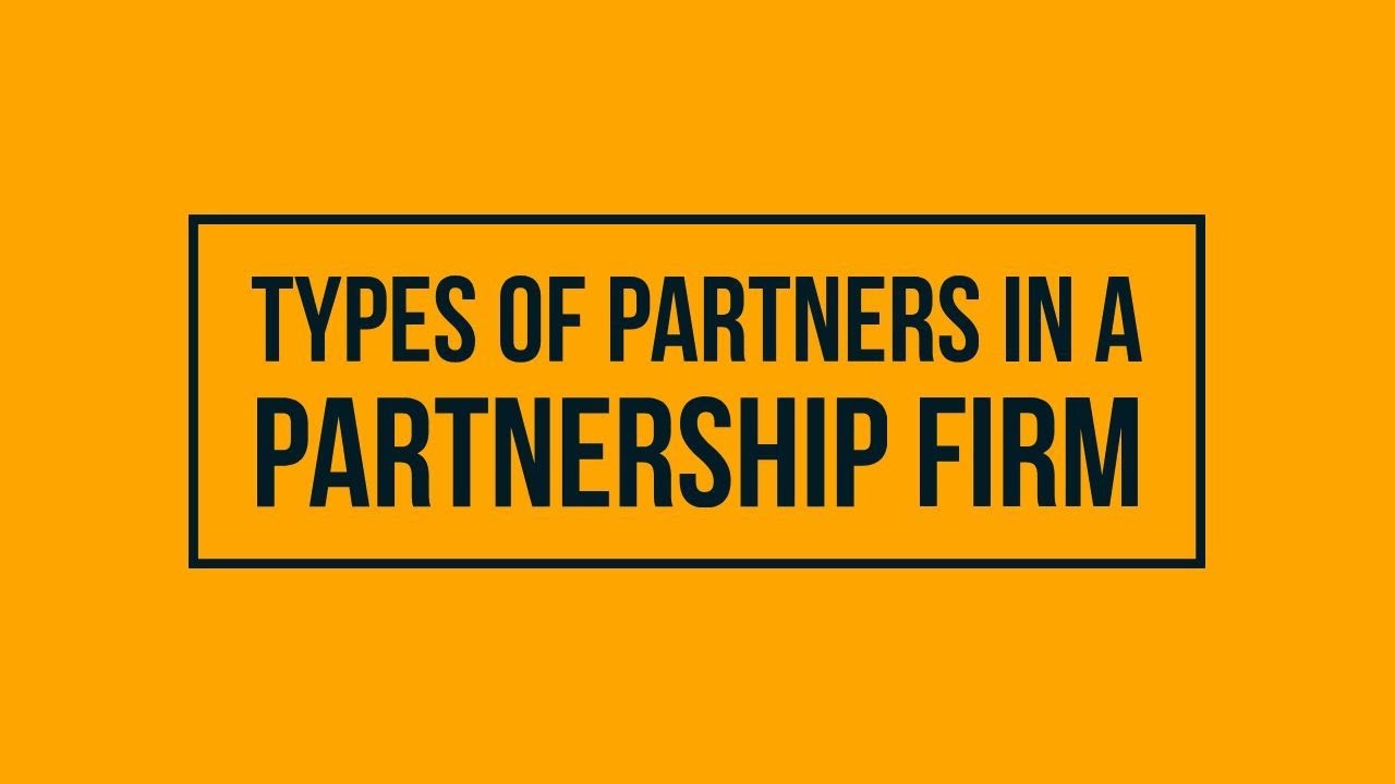 Types of Partners (in English) - Class 11 | Class 12 | HSC | OC | OCM ...