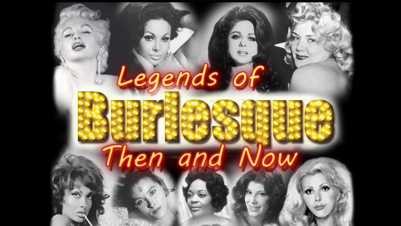 Burlesque Legends - YouTube