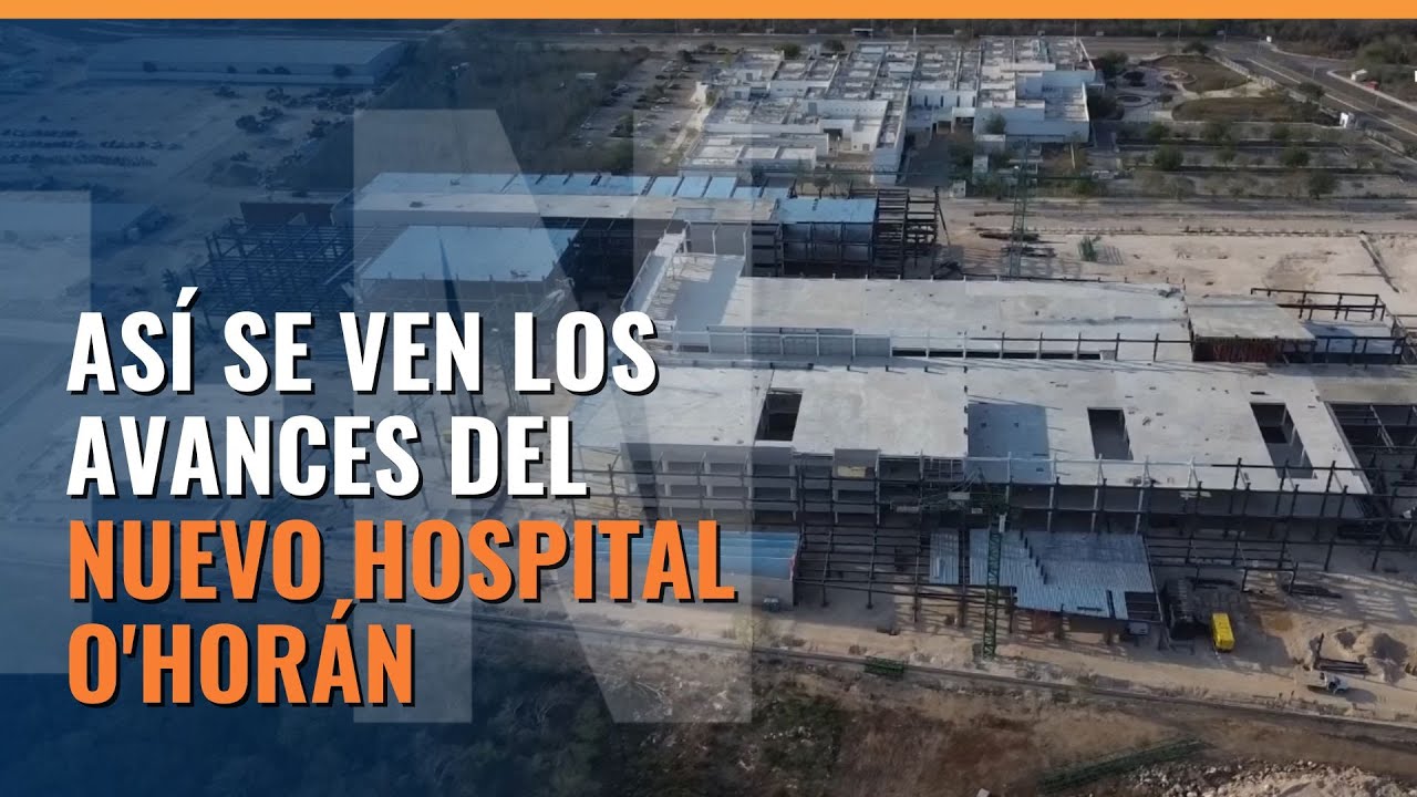 Así se ven los avances del nuevo Hospital O'Horán - YouTube