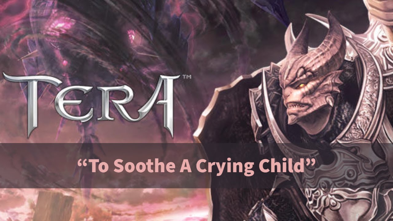 TERA Quest #2 | "To Soothe A Crying Child" - YouTube