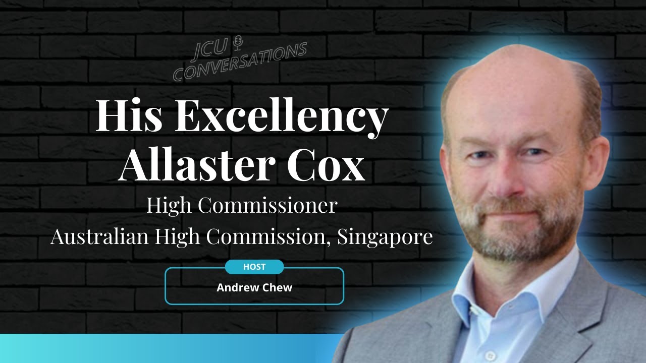 Ep24: Australian Ambassador H.E. Allaster Cox Reveals Most Memorable ...