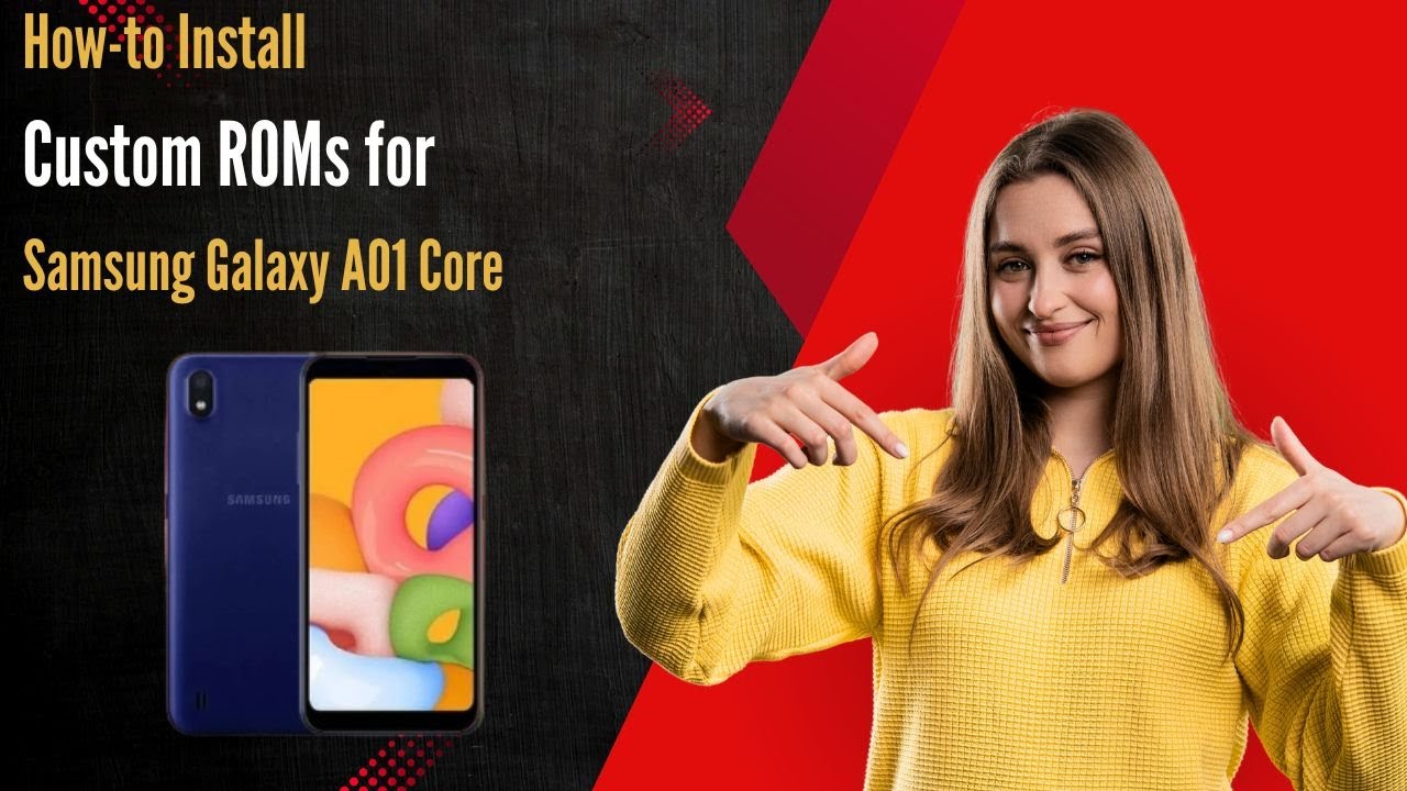 How-to Install Custom ROMs for Samsung Galaxy A01 Core - YouTube