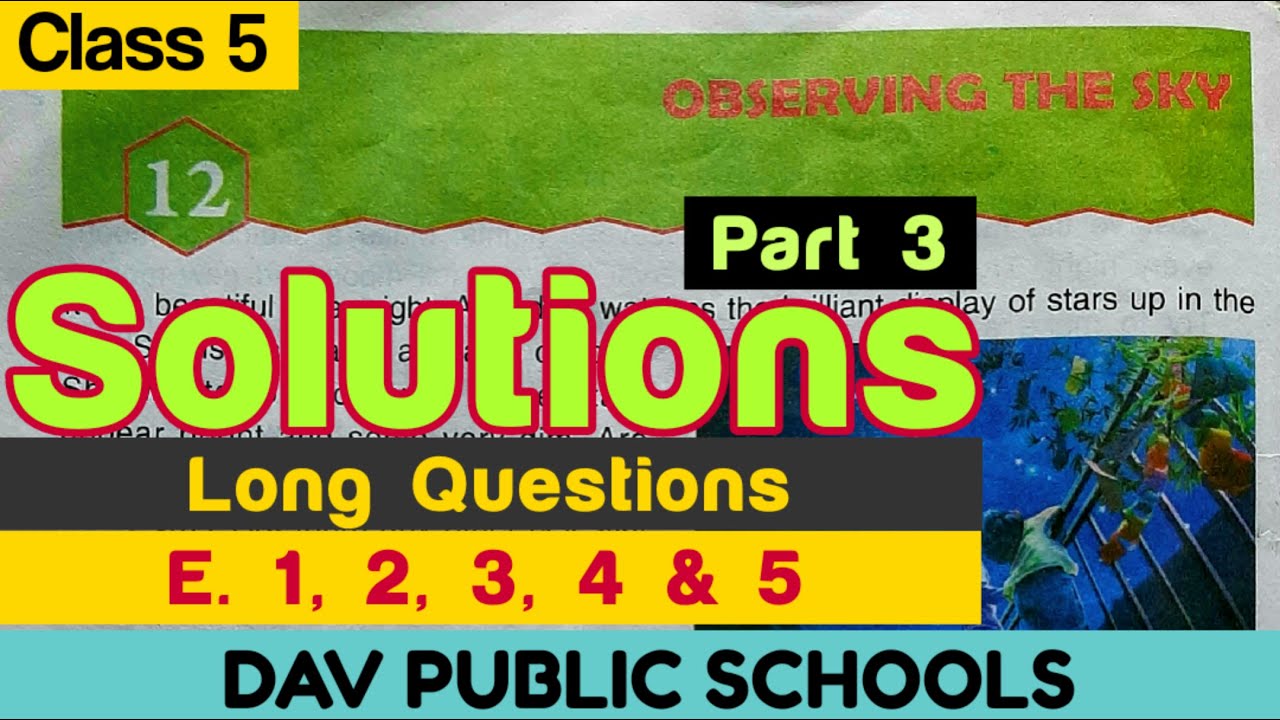 DAV Class 5 Science Chapter 12 Solutions Part 3 Long Questions Answers dav-class-5-science-chapter-12-solutions-part-3-long-questions-answers