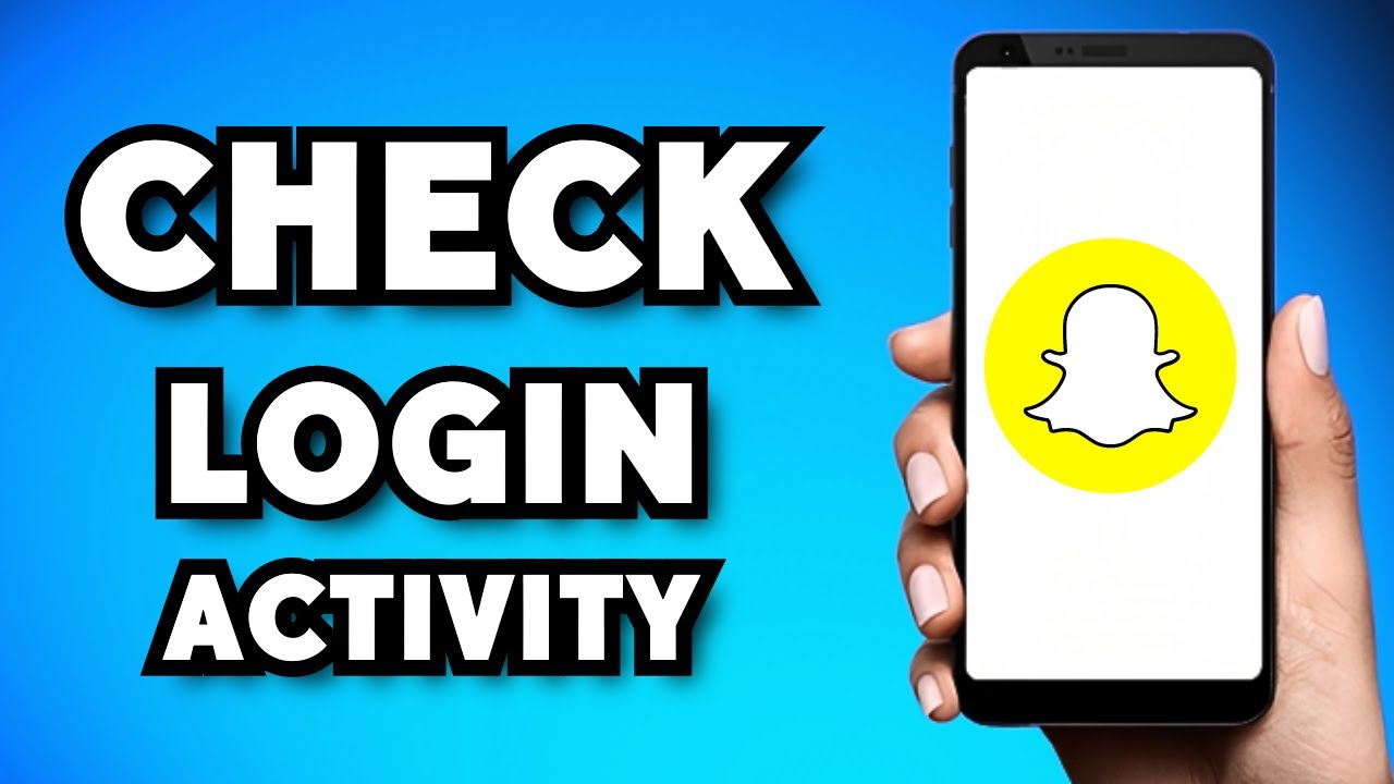 How To Check Login Activity on Snapchat (2023 Guide) - YouTube